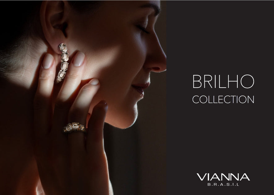 BRILHO COLLECTION – VIANNABRASIL